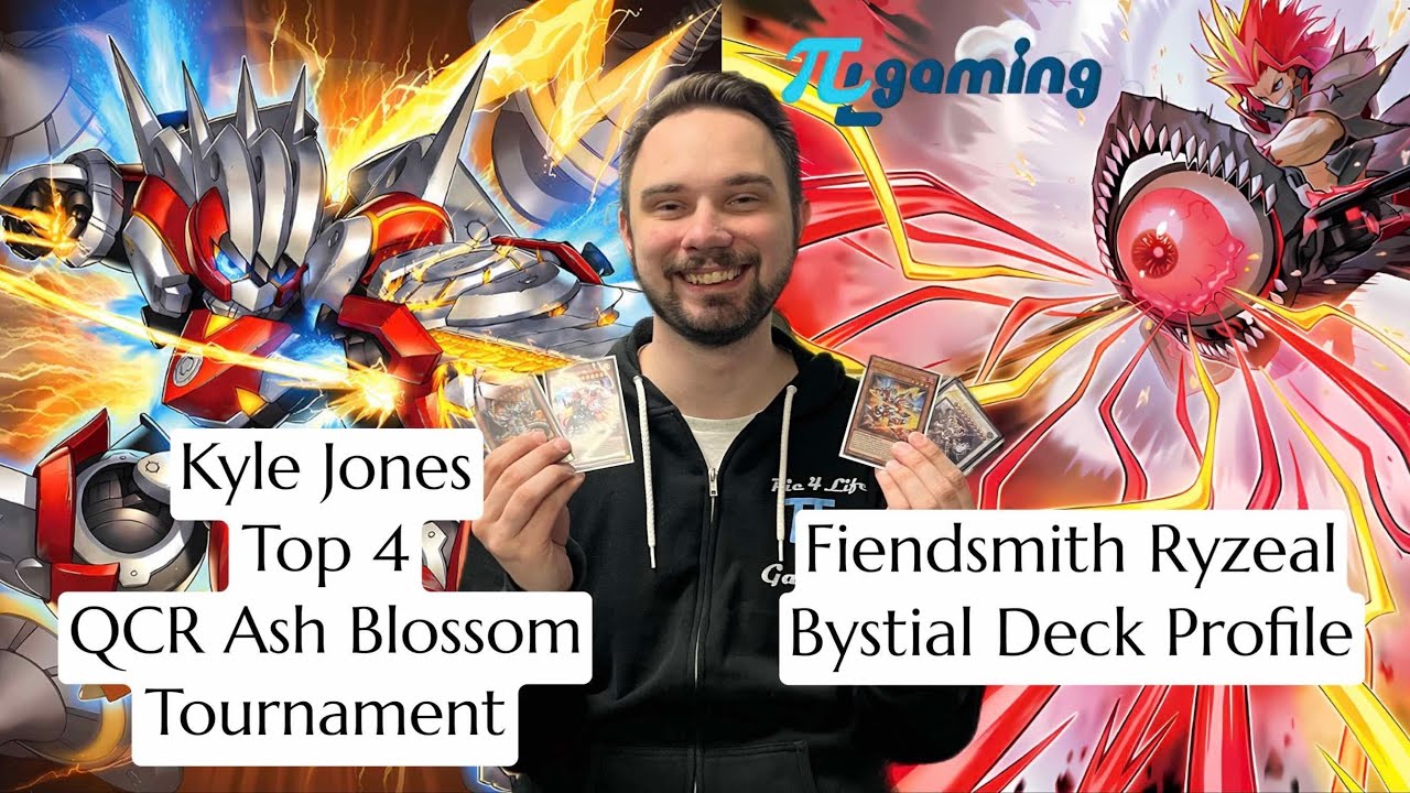 Kyle Jones top 4 QCR Ash Blossom playset tournament Bystial Fiendsmith ...