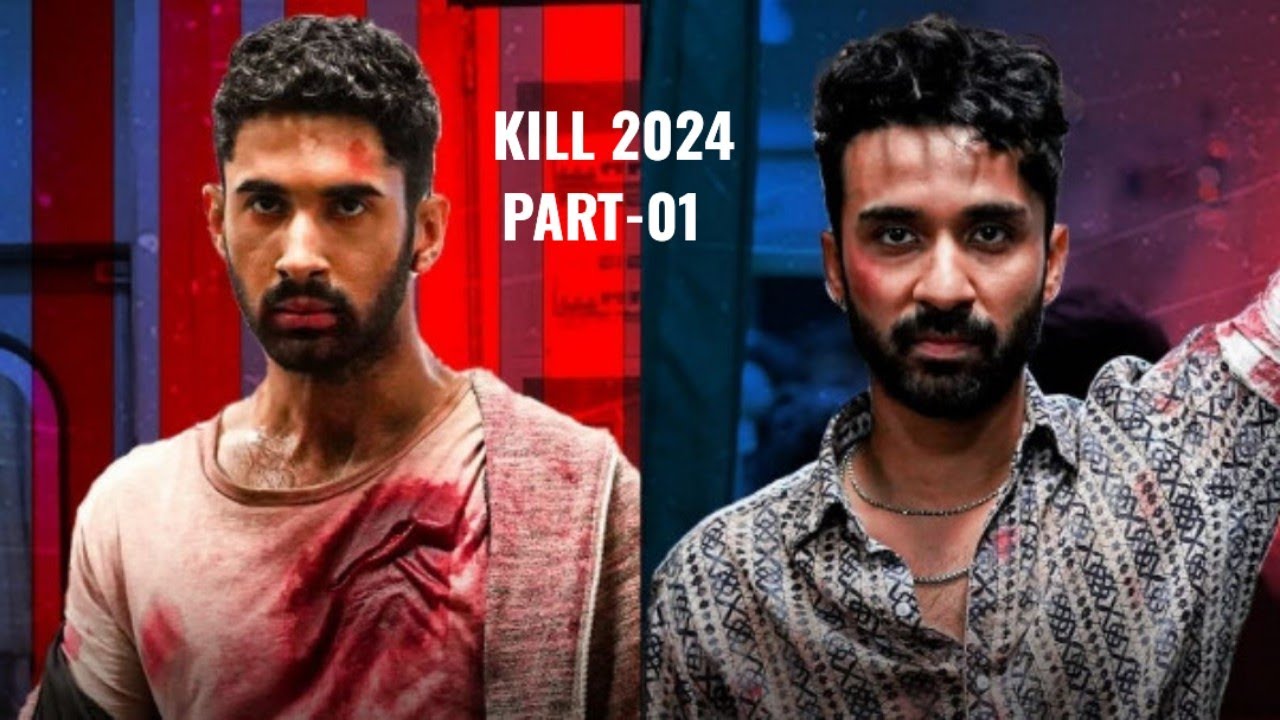 KILL Movie 2024 (Part-1) - YouTube