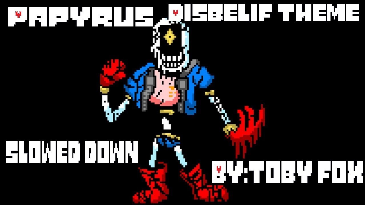 Disbelif Papyrus theme (Slowed down) - YouTube