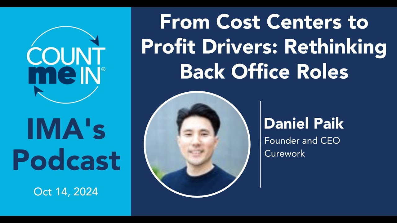 Ep. 284: Daniel Paik - From Cost Centers to Profit Drivers: Rethinking Back Office Roles - YouTube