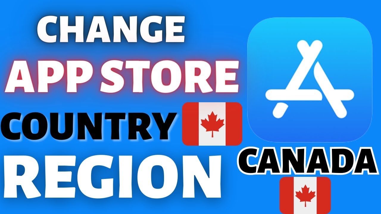 How to Change App store Country region Canada|2023|Change app store ...