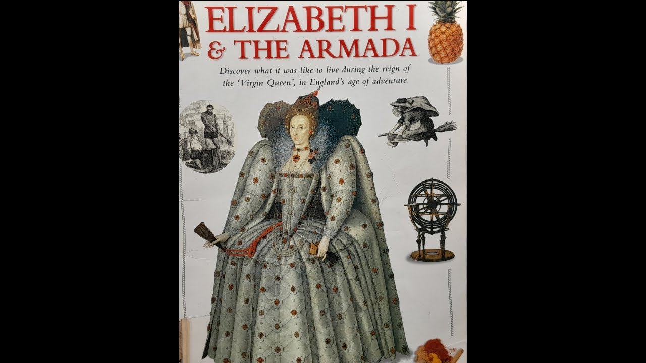 ELIZABETH 1 and the ARMADA - YouTube