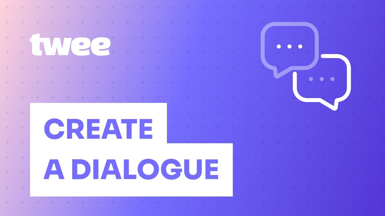 How to Create a Dialogue on Twee - YouTube
