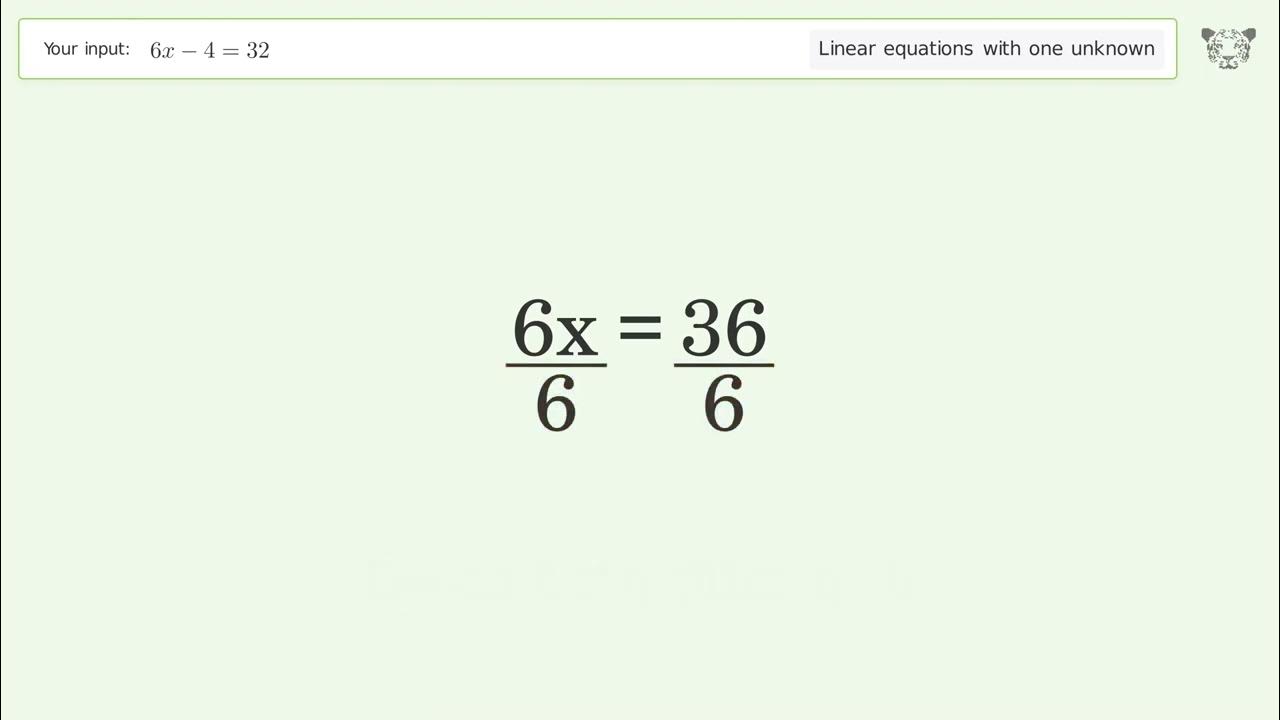 Linear Equation With One Unknown Solve 6x 4 32 Step by step Solution linear-equation-with-one-unknown-solve-6x-4-32-step-by-step-solution