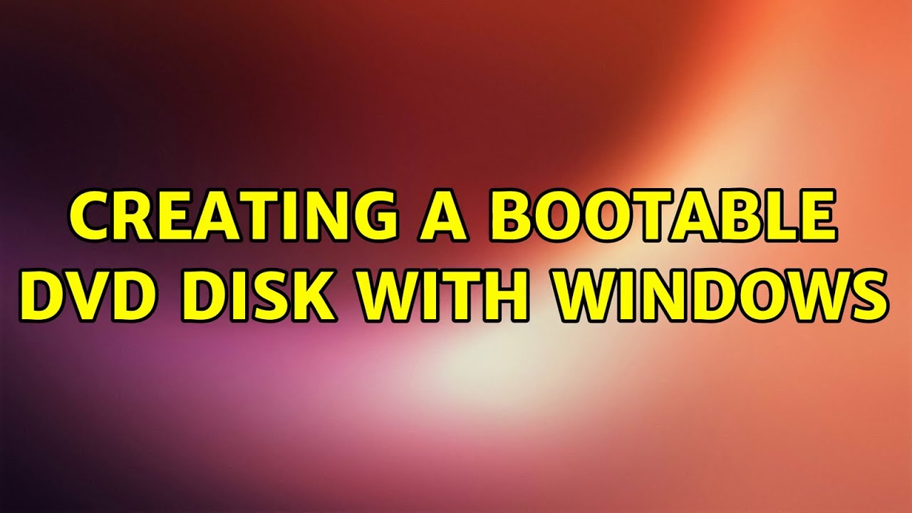 Ubuntu: Creating a bootable dvd disk with Windows - YouTube