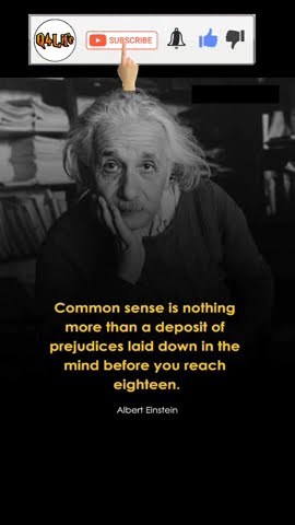 Common sense is ..... by Albert Einstein - YouTube