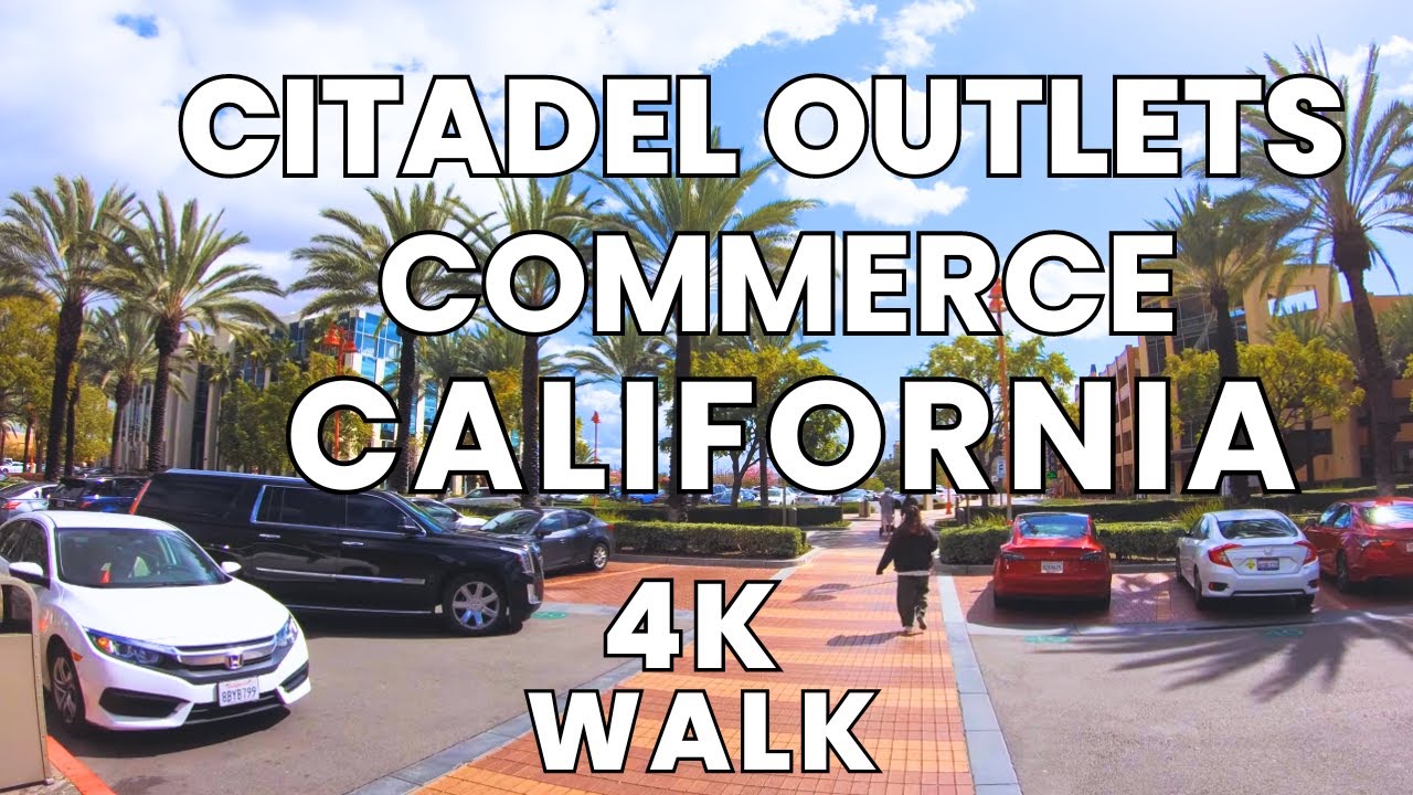 Citadel Outlets Mall Visit | City of Commerce, California | Virtual ...