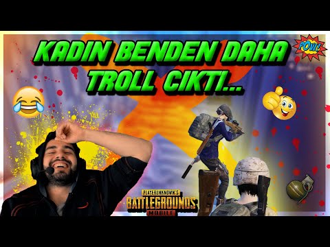 Kadın Benden Daha TROLL ÇIKTI :D - PUBG Mobile