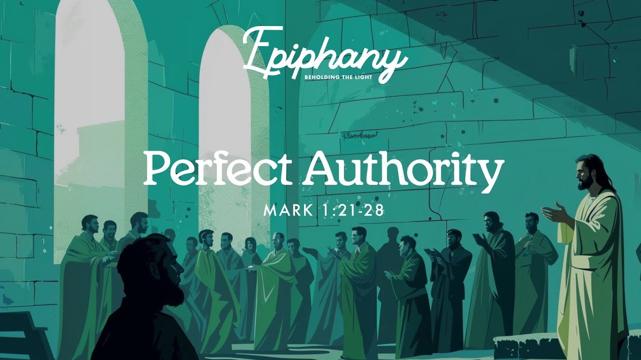 Perfect Authority | Mark 1:21-28 | Andy Snider - YouTube