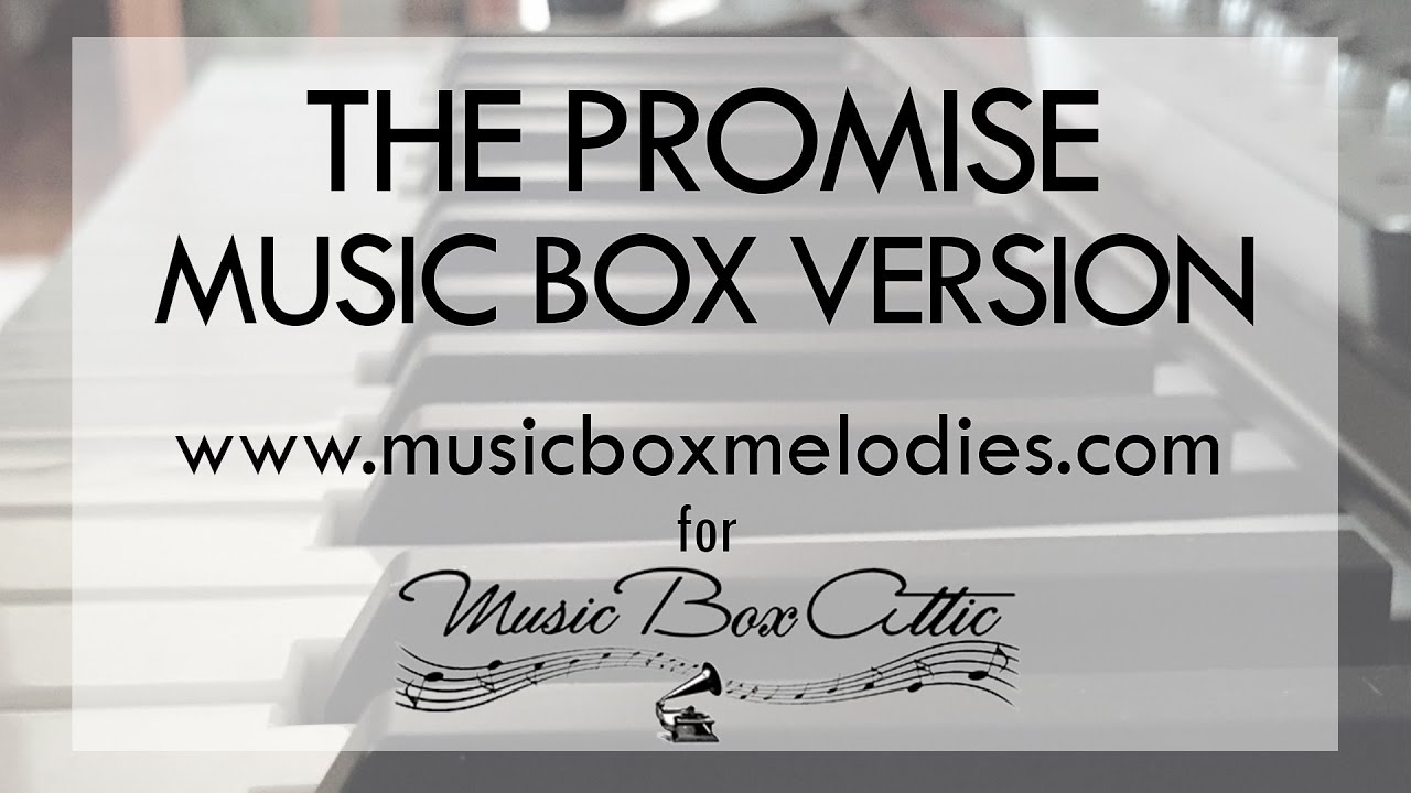 The Promise by When In Rome - Music Box Version - YouTube