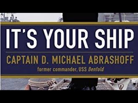 Brief Book Summary: It’s Your Ship by D. Michael Abrashoff. - YouTube