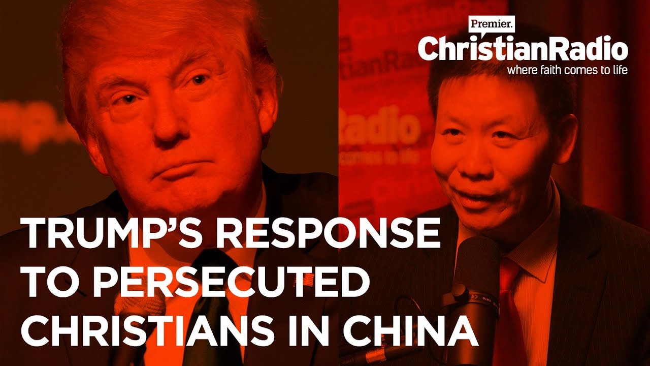 Trumps response to persecuted Christians in China - Bob Fu, China Aid ...