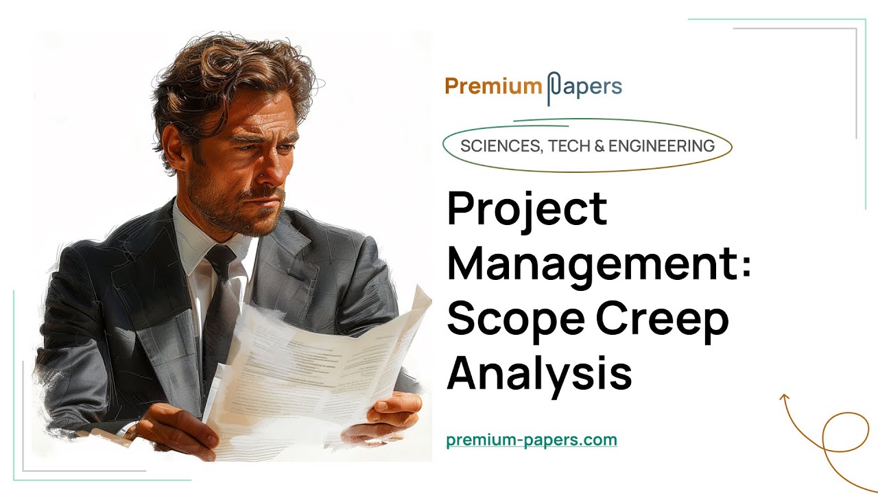 Project Management: Scope Creep Analysis - Essay Example - YouTube