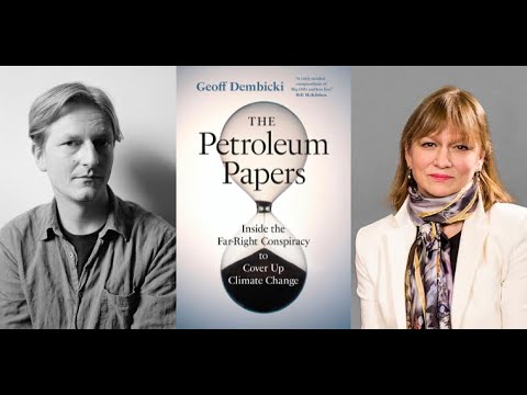 September 21, 2022 | Geoff Dembicki: The Petroleum Papers - YouTube