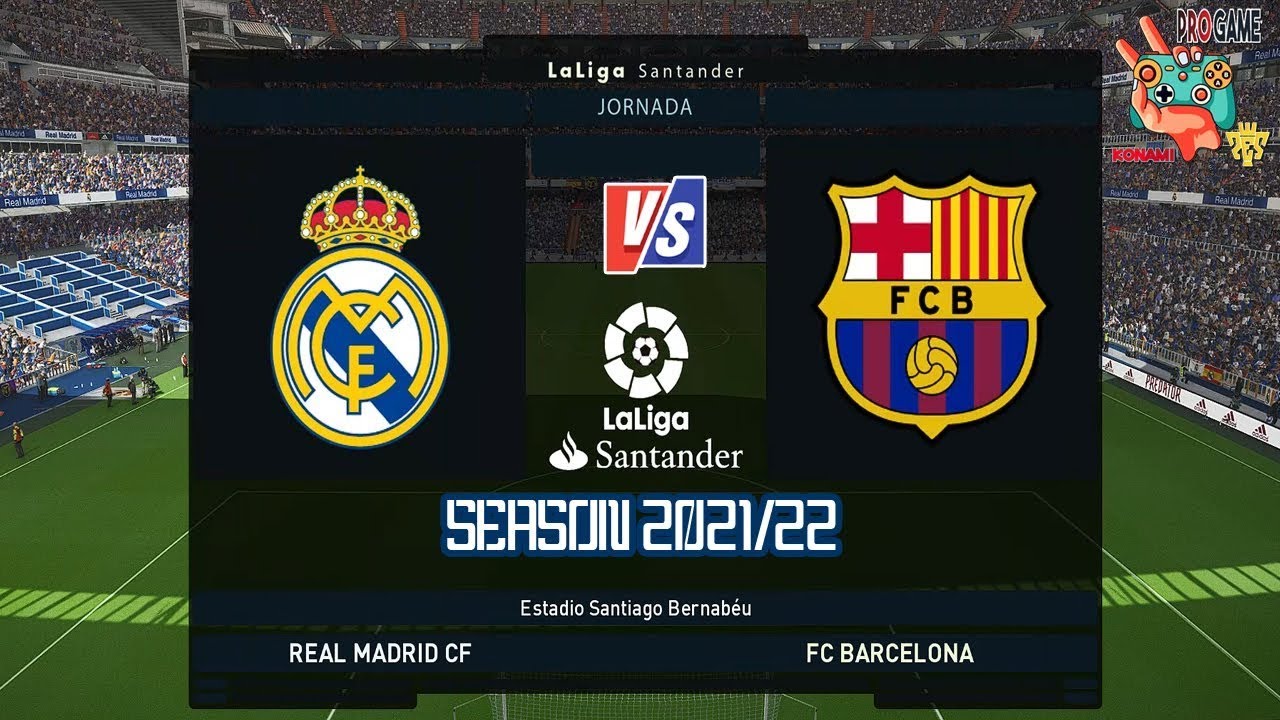 Real Madrid vs Barcelona | LA Liga Santander | EL CLASSICO MATCH - YouTube
