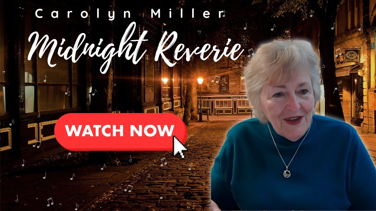Carolyn Miller - Midnight Reverie - YouTube