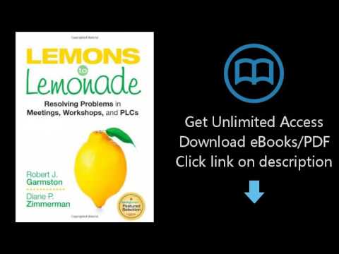 Download Lemons to Lemonade: Resolving Problems in Meetings, Workshops ...