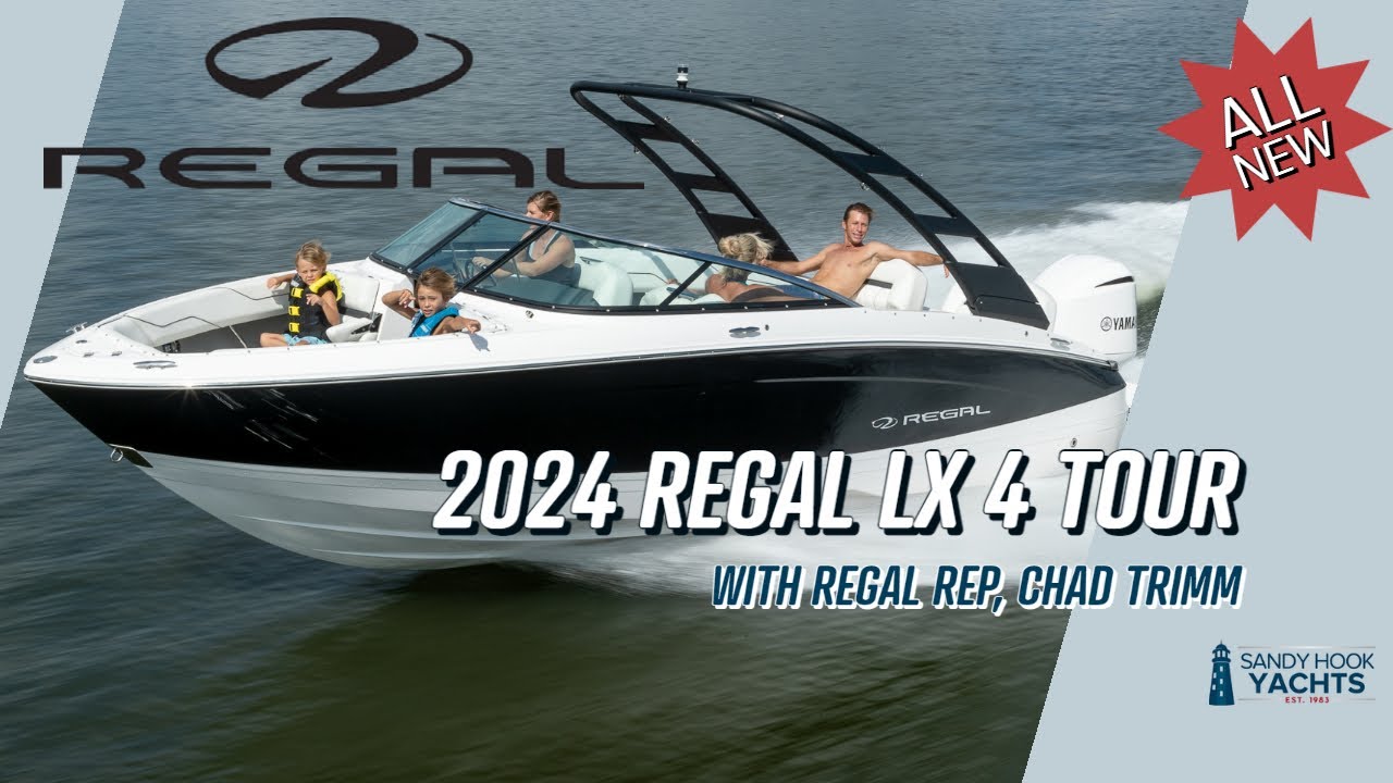 Unveiling the 2024 Regal LX4 with Regal's Chad Trimm! - YouTube