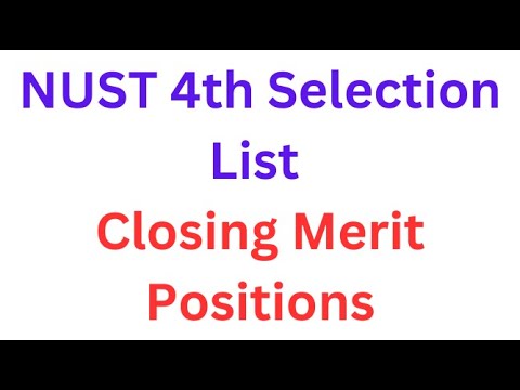 NUST 4th Selection List Closing Merit Positions 2024 I NUST 4th Merit ...