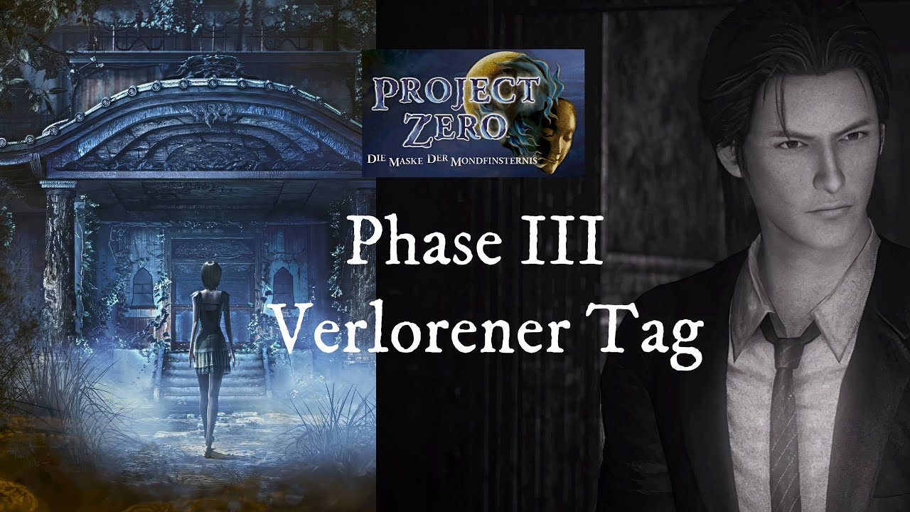 Project Zero 4 | Phase III - Maske der Mondfinsternis Gameplay - No ...
