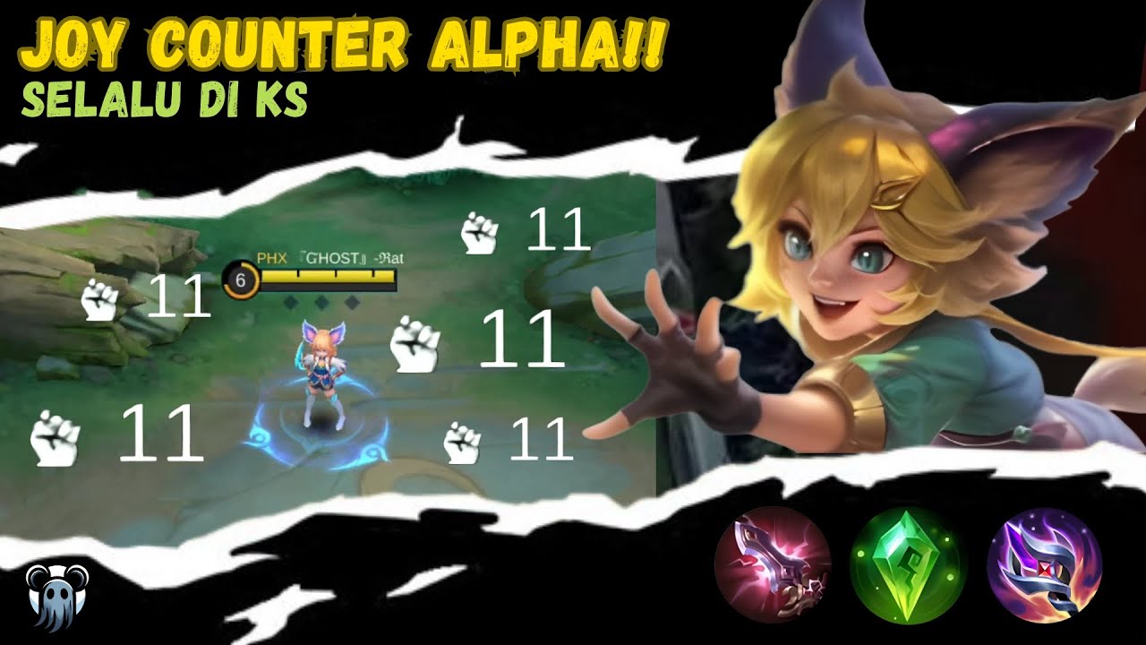 Joy vs Alpha? Counter Mudah! Tapi Kill Selalu Dicuri! tutorial joy ...