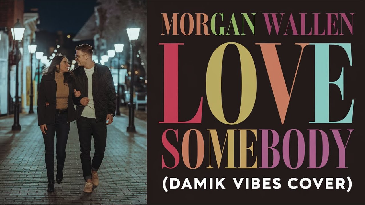 Morgan Wallen - Love somebody (Cover by Damik Vibes) - YouTube