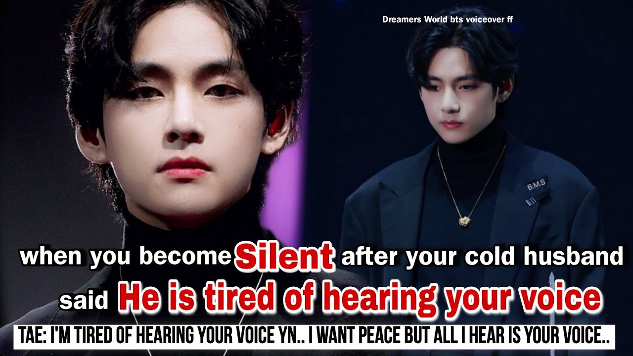 When you become silent after your cold husband said He is tired of ...