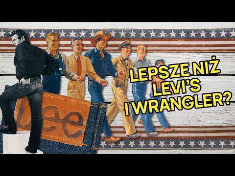 Geniusz amerykańskiego biznesu i najlepsze dżinsy jakie możesz kupić - marka Lee - USA Ciekawostki