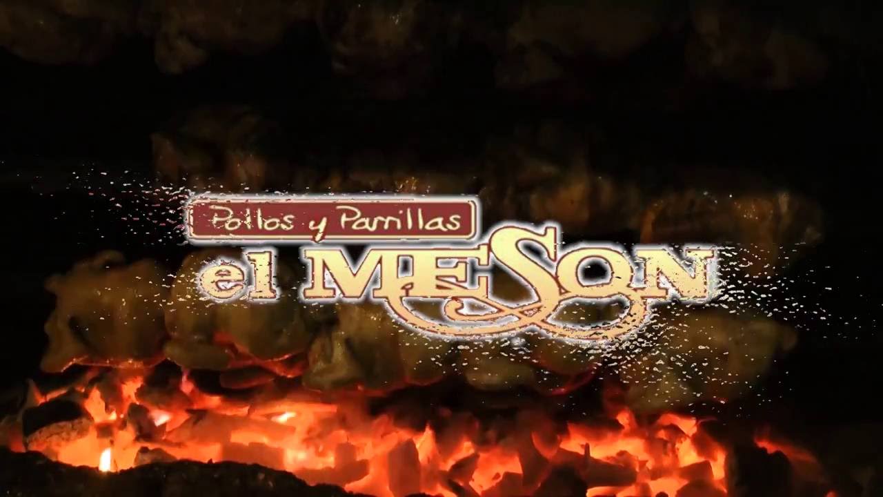 POLLOS Y PARRILLAS EL MESÓN - YouTube