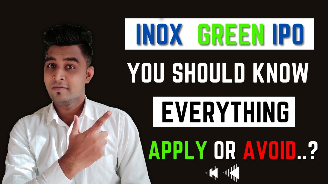 Inox green Energy services IPO - Apply or avoid? | Inox green Energy ...