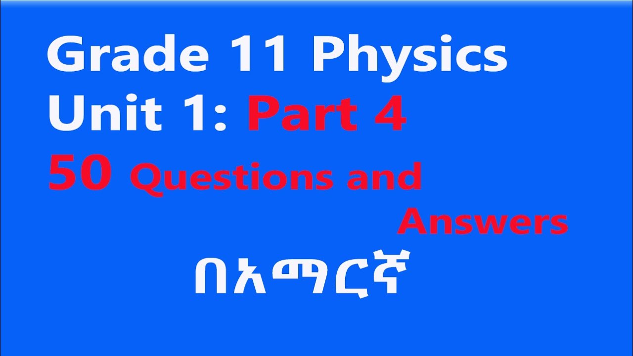 Grade 11 Physics | Unit 1 Part 4: Physics and Human Society Questions ...