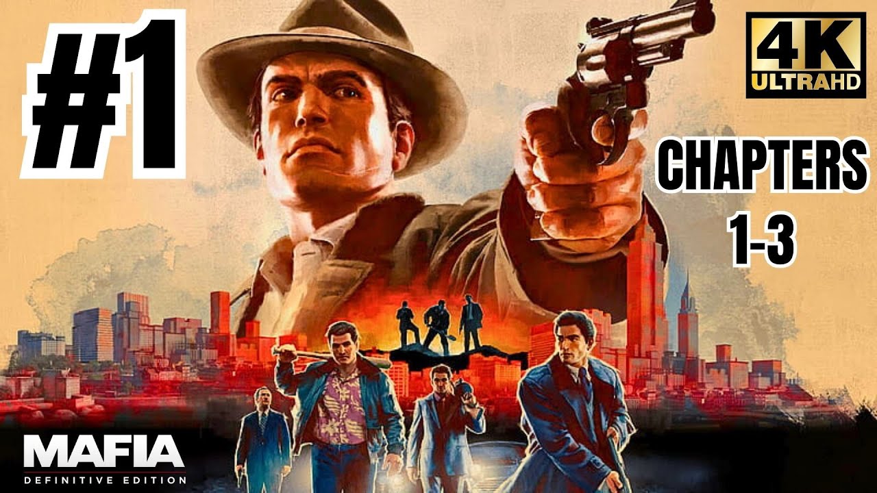 Mafia Definitive Edition: Chapters 1-3 l No Commentary Gameplay [4K60 ...