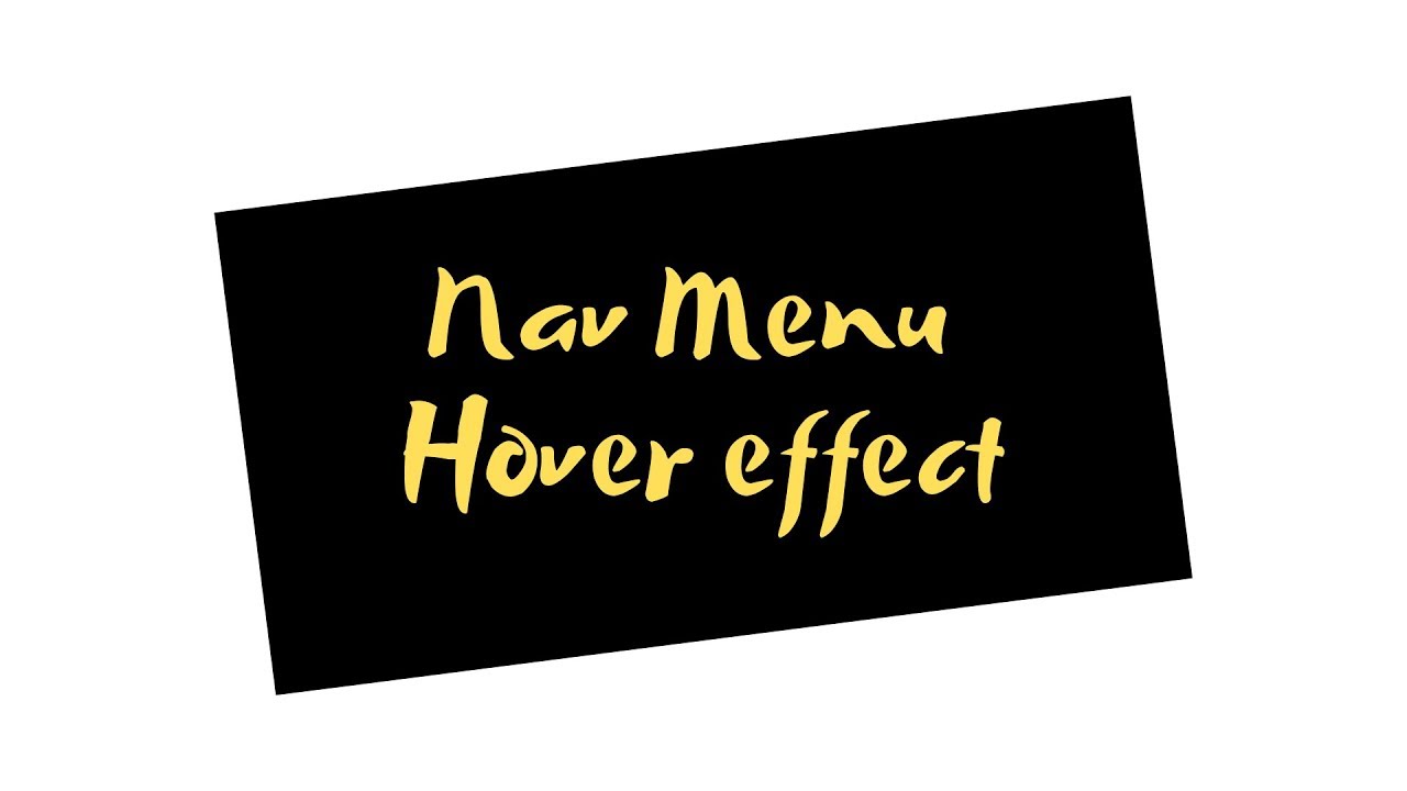 How To Create Cool Nav Menu Hover Effect Using Pure CSS How To Create Cool Nav Menu Hover Effect Using Pure CSS