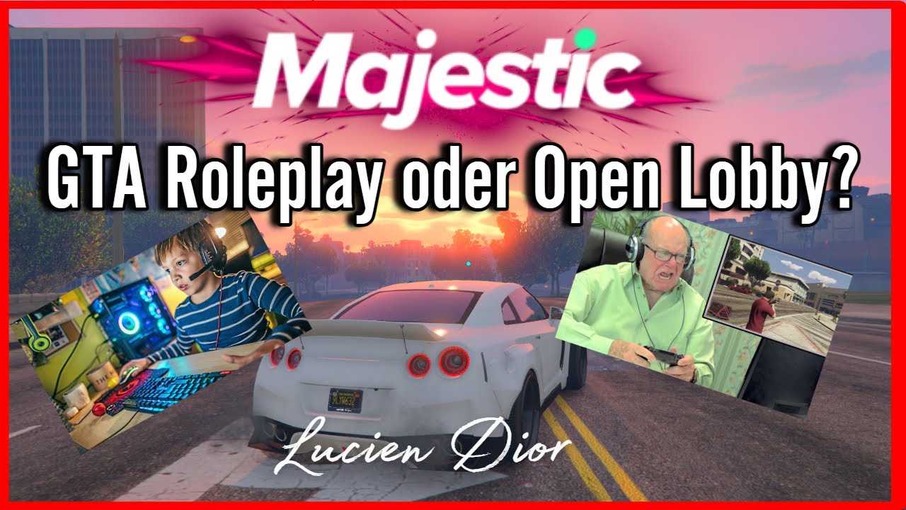 [Majestic-RP] Roleplay wird hier Groß geschrieben! OPEN LOBBY mit RP ...