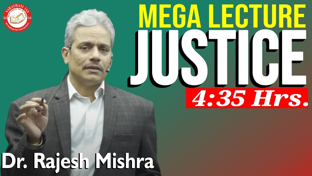 Justice | Complete Lecture on Justice | Dr. Rajesh Mishra #Justice # ...