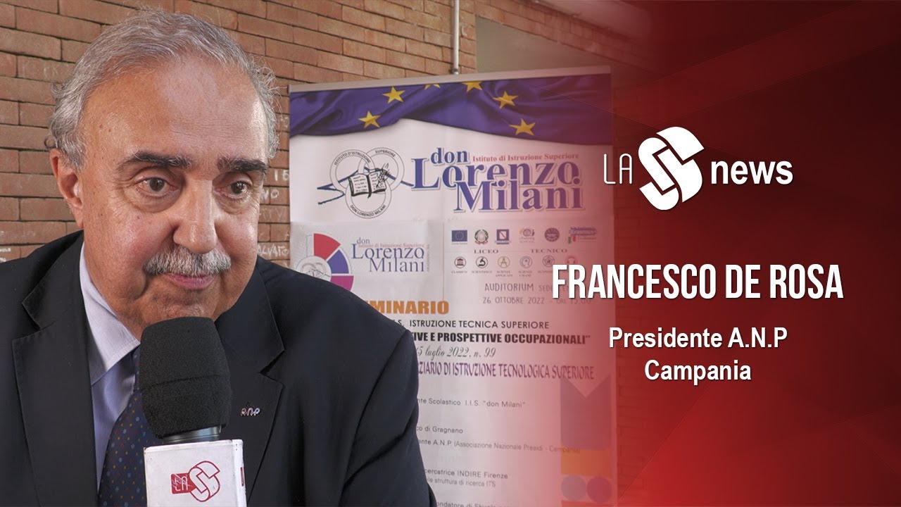 Nuovi ITS: intervista Francesco De Rosa, presidente ANP Campania - YouTube