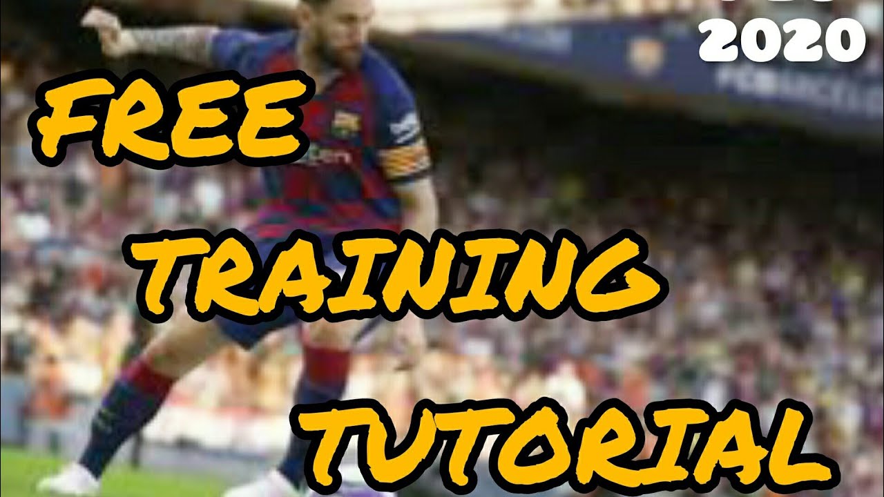 FREE TRAINING TUTORIAL | PES 2020 Mobile | EVOLUTION SOCCER FOTBALL ...