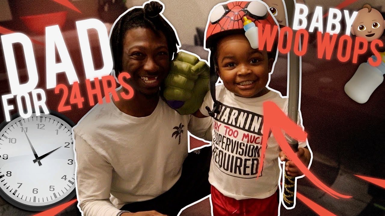 I WAS BABY WOOWOP'S DAD FOR 24 HOURS ! - YouTube