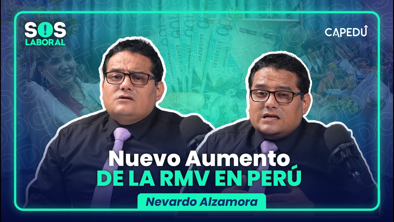 Nuevo Aumento de la RMV en Perú | SOS LABORAL l EP3 - YouTube