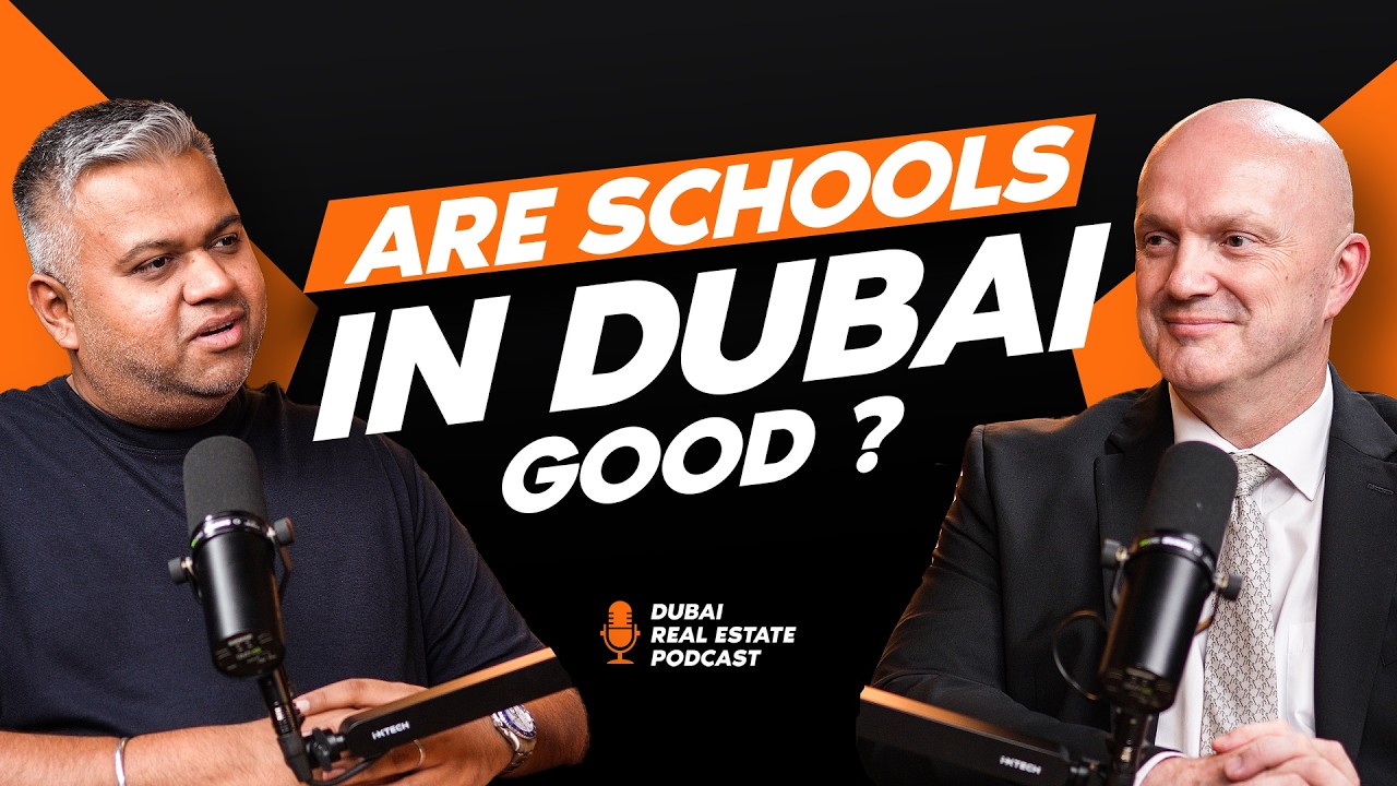 HOW GOOD ARE THE SCHOOLS IN DUBAI ? DR. NEIL HOPKIN ON THE DUBAI REAL ...