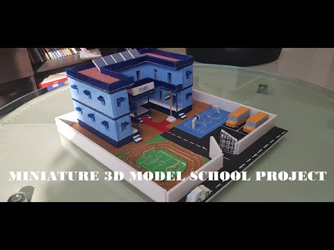SCHOOL MODEL PROJECT IDEAS / CREATIVE PROJECT IDEA FOR SCHOOL / DIY 3D SCHOOL MODEL