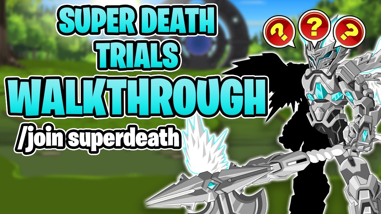 Super Death Trials Quest Walkthrough /join superdeath - AQW - YouTube