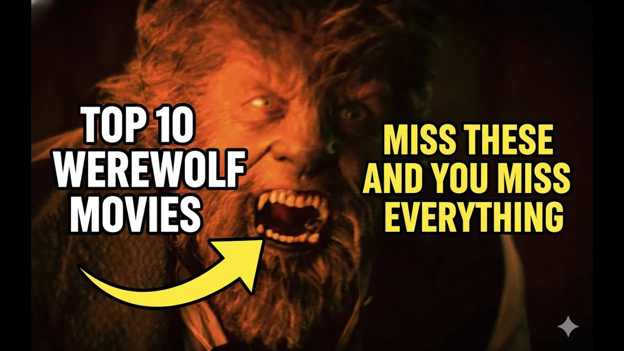 Top 10 Classic Werewolf Horror Movies Every Fan Must Watch - YouTube