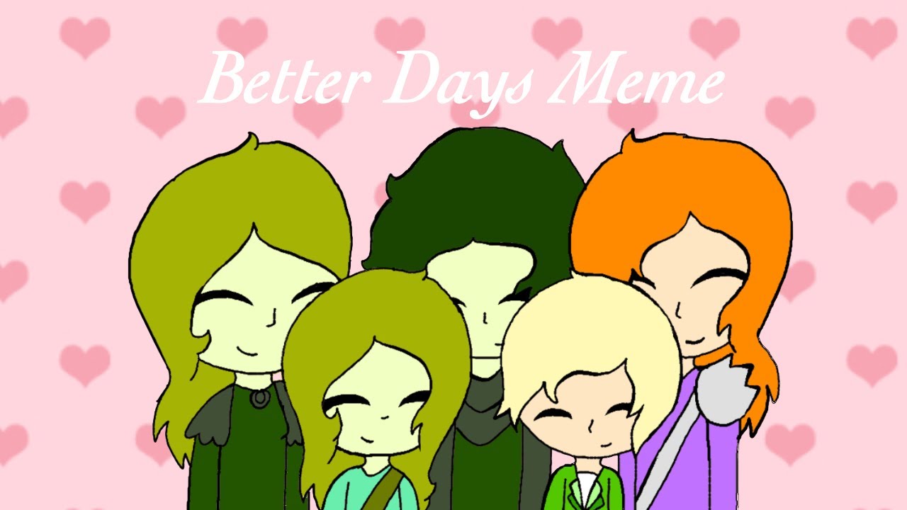 Better Days Meme (Ninjago OC and Canon) | Animation Meme | FLIPACLIP ...