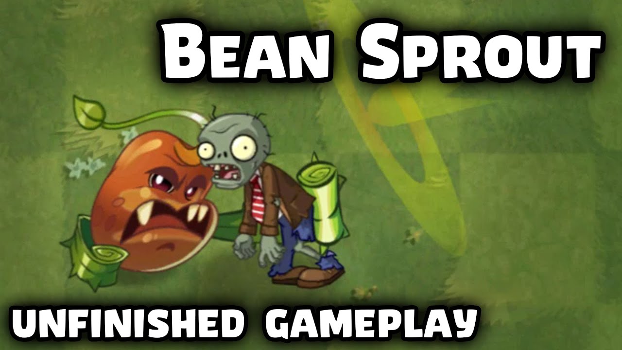 Bean Sprout Unfinished Gameplay | Plants vs Zombies 2 10.8.1 Beta - YouTube