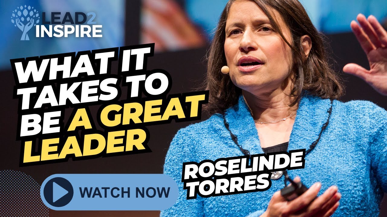 What It Takes to Be a Great Leader 🧠👣 | Roselinde Torres Breaks It Down ...
