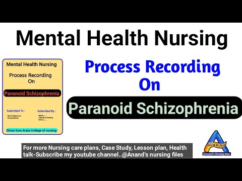 Process Recording On paranoid Schizophrenia//Mental Health Nursing ...