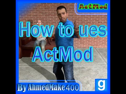 How to use ActMod Gmod ( emotes in gmod ) - YouTube