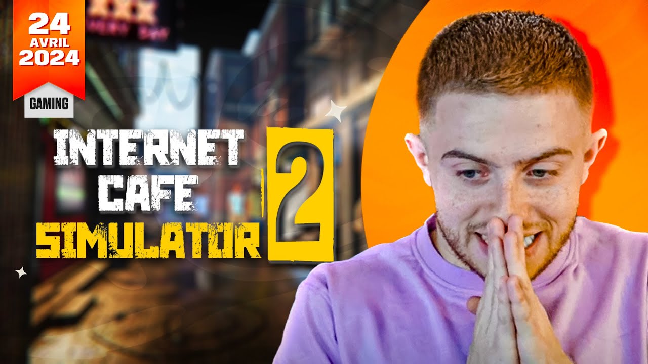 ☕️ J'ouvre mon Cybercafé ! (Internet Cafe Simulator 2 #1) - YouTube