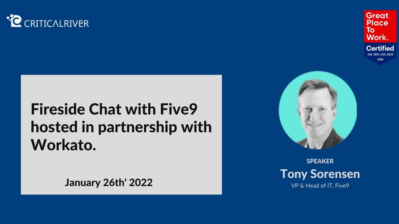 Discover the insights from Fireside Chat with Five9, hosted by Workato ...